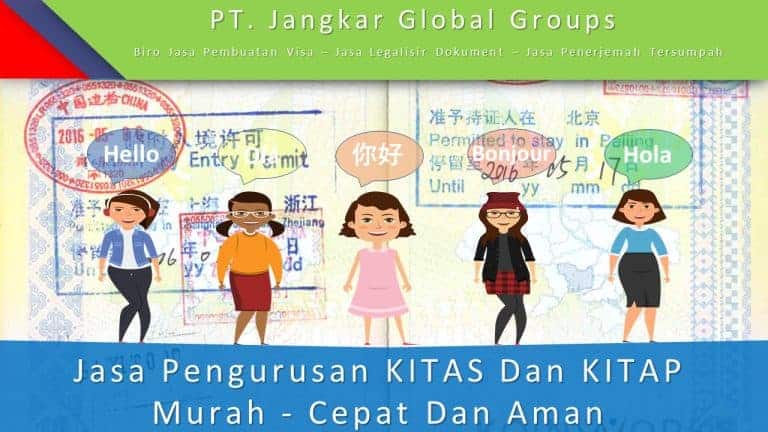 Jasa Pengurusan KITAS Dan KITAP - Murah , Cepat Dan Aman