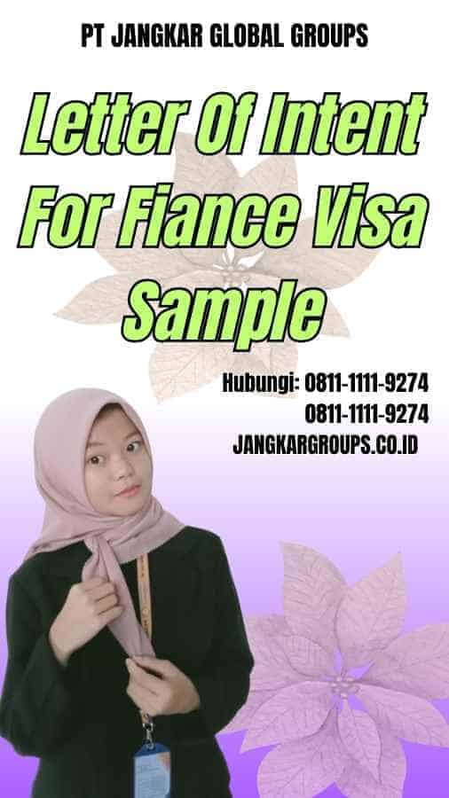 Letter Of Intent For Fiance Visa Sample – Jangkar Global Groups