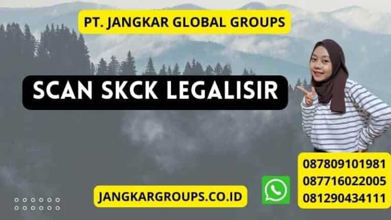 Scan SKCK Legalisir Untuk Proses Verifikasi & Validasi dokumen