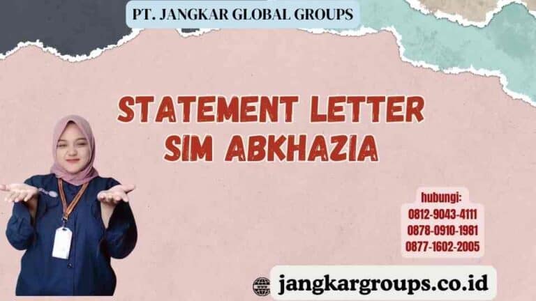 Statement Letter Sim Abkhazia Panduan Lengkap