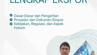 Panduan Lengkap Ekspor: Proses, Dokumen, dan Peluang Bisnis – Jangkar Global Groups