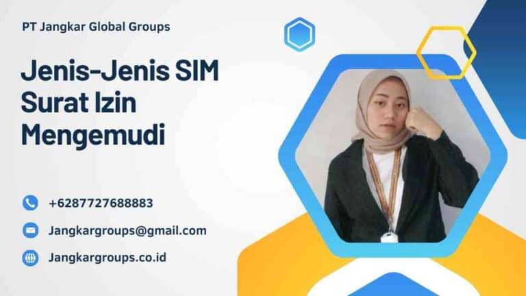 SIM: Surat Izin Mengemudi, Jenis SIM dan Prosedur Bikin SIM – Jangkar ...