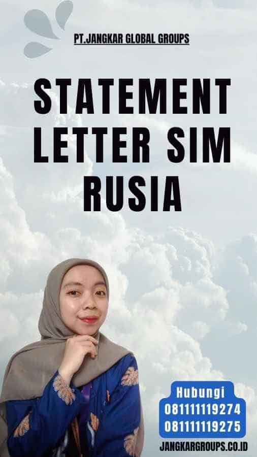 Statement Letter SIM Rusia – Jangkar Global Groups