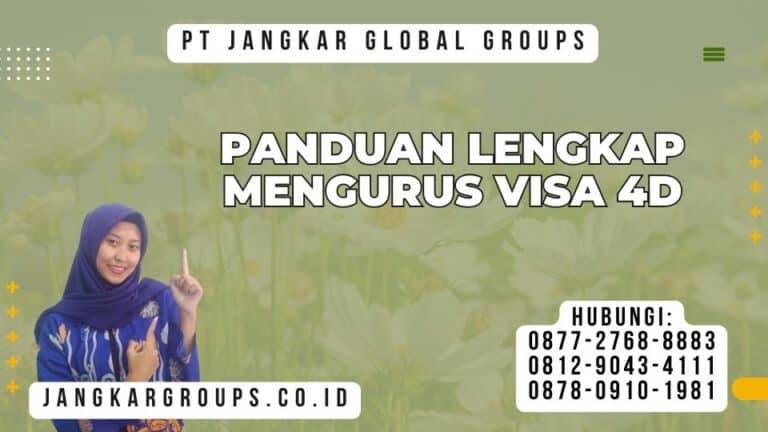 Visa4d 4d: Panduan Lengkap Mengurus Visa Diplomatik
