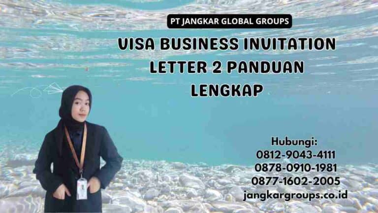 Visa Business Invitation Letter 2 Panduan Lengkap – Jangkar Global Groups