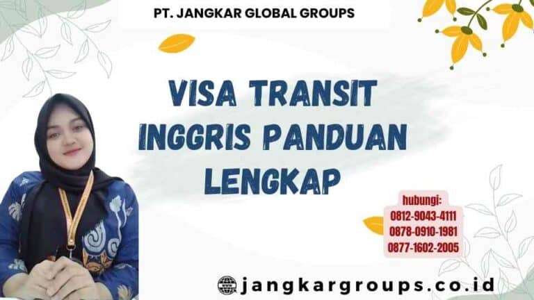 Visa Transit Inggris Panduan Lengkap