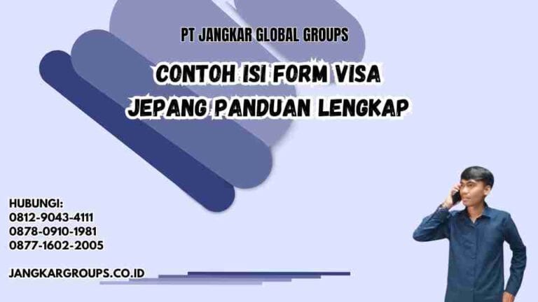 Contoh Isi Form Visa Jepang Panduan Lengkap – Jangkar Global Groups