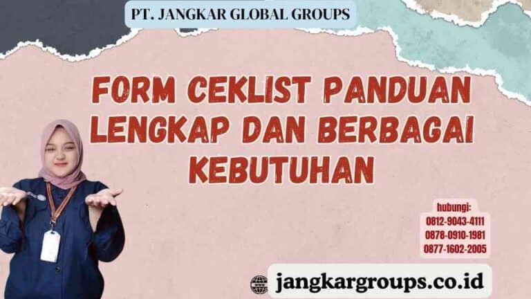 Form Ceklist Panduan Lengkap Dan Berbagai Kebutuhan – Jangkar Global Groups