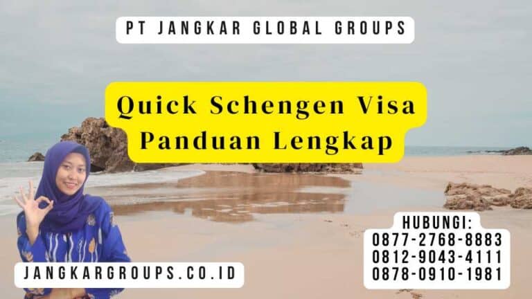 Quick Schengen Visa Panduan Lengkap – Jangkar Global Groups