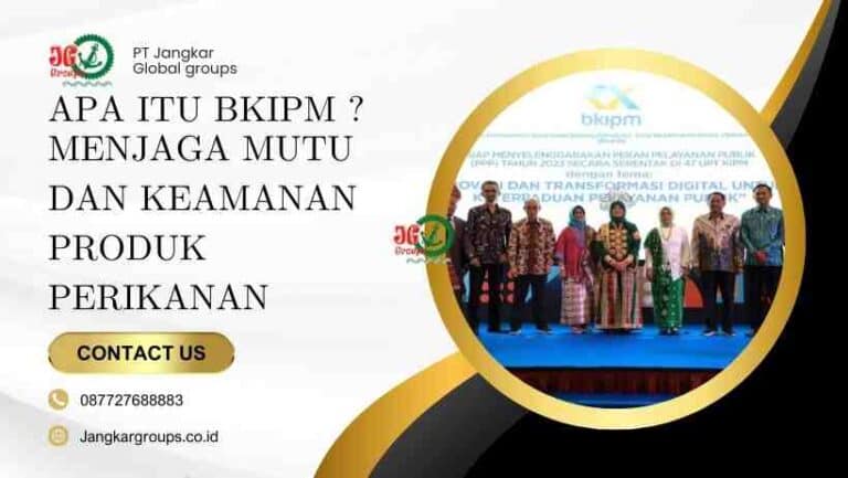 Apa Itu BKIPM Menjaga Mutu dan Keamanan Produk Perikanan – Jangkar ...