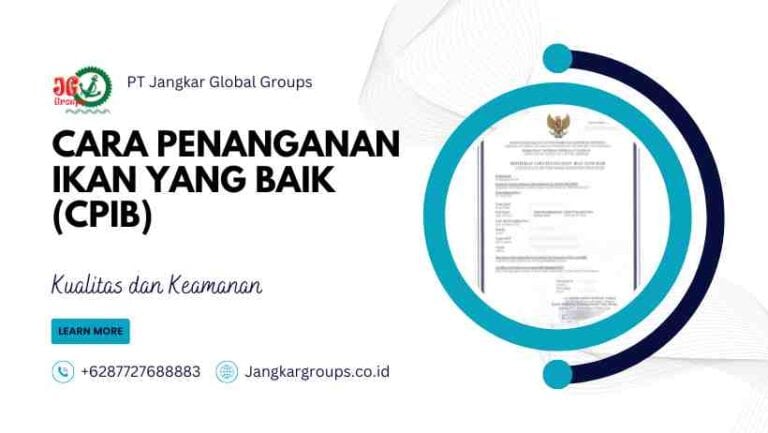 Cara Penanganan Ikan yang Baik (CPIB) Kualitas dan Keamanan