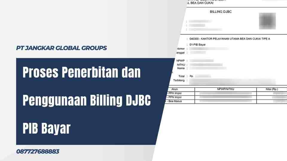 Billing DJBC PIB Bayar Panduan PIB Pembayaran Bea Masuk