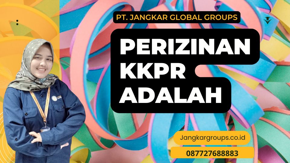 Perizinan KKPR Adalah